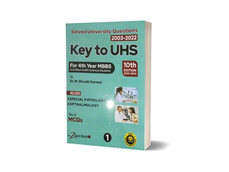 Key To UHS For 4th Year MBBS BDS & PMDC Volume One & Two